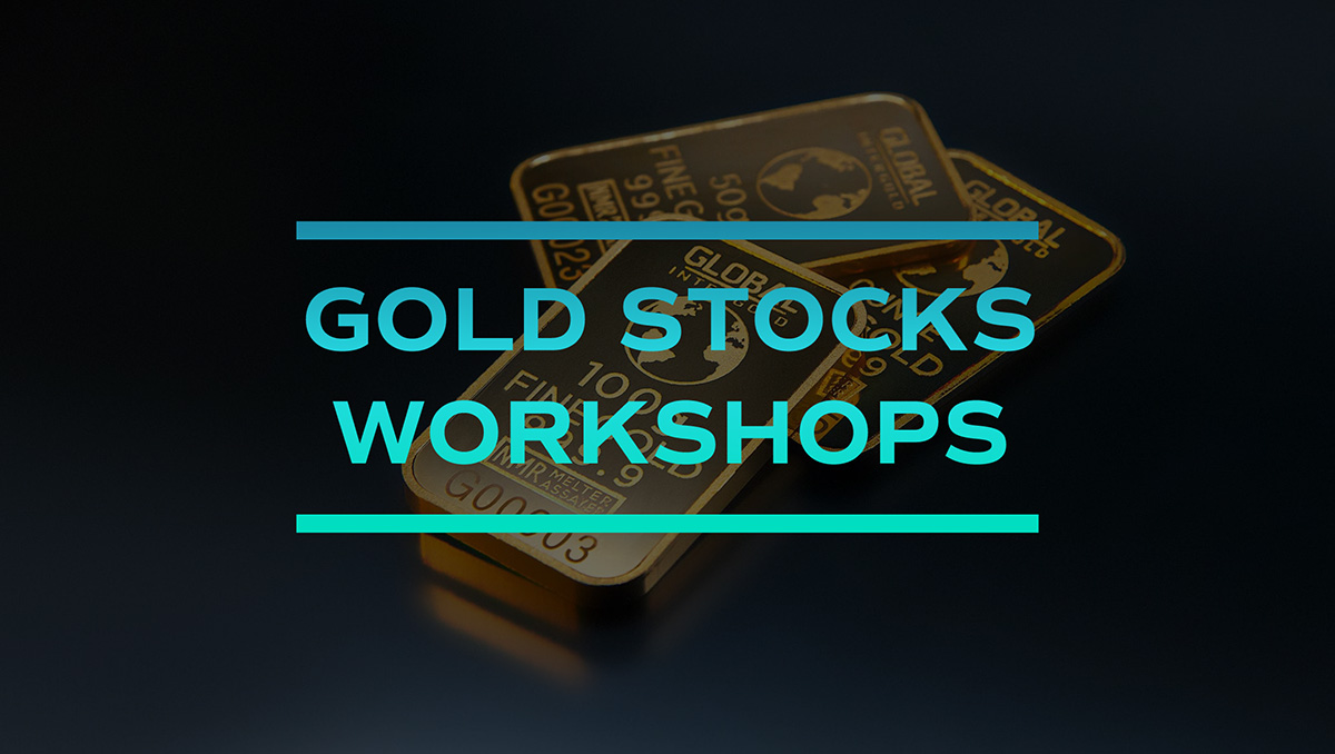 Gold Stocks Workshops – Low Key Stonks
